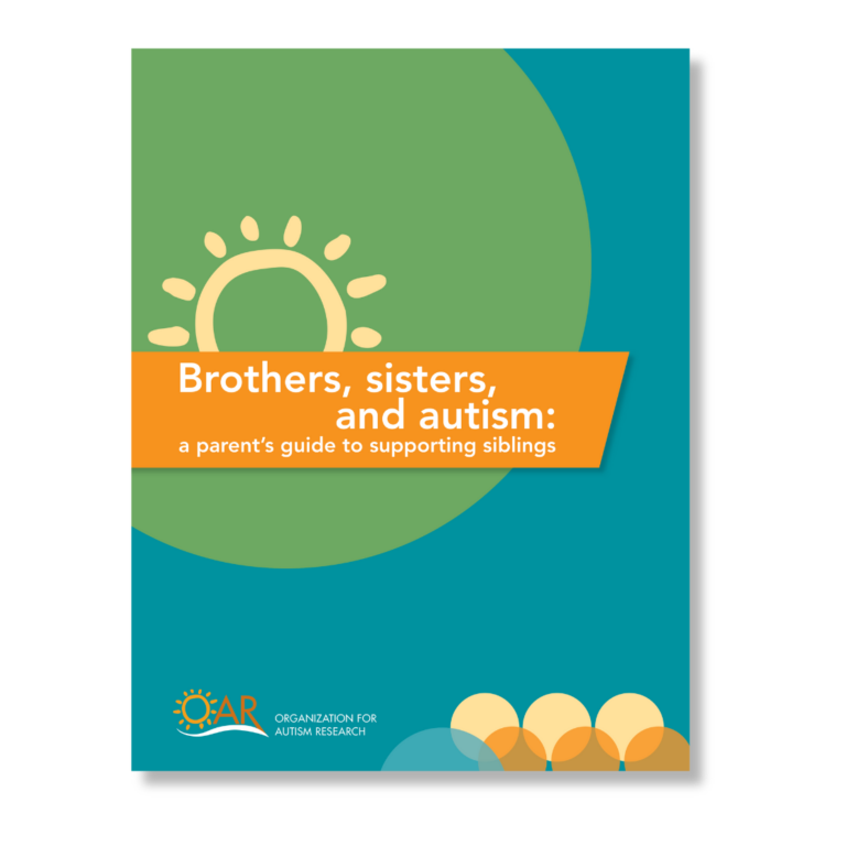 Brothers, Sisters, and Autism: A Parent’s Guide | Organization for ...