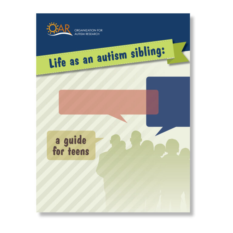 Life as an Autism Sibling: A Guide for Teens | Organization for Autism ...